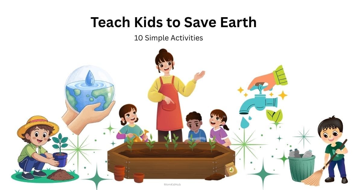 How to Teach Kids to Save Earth | Easy Activities for Kids